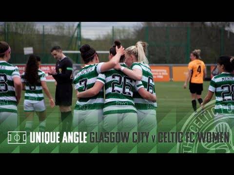 Celtic TV Unique Angle | Glasgow City 2-4 Celtic FC Women | Celts sink ...