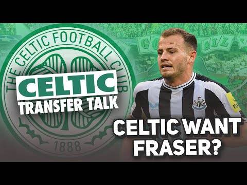 CELTIC INTERESTED IN RYAN FRASER? | Rodgers’ update on signings ...