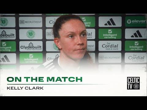 On the Match with Kelly Clark | Celtic FC Women 6-0 Motherwell - 9 Oct ...