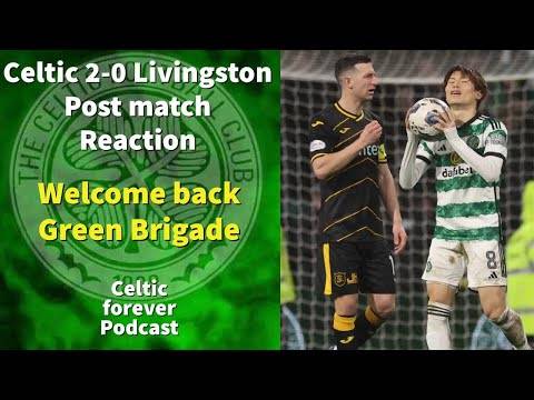 Celtic 2-0 Livingston / comfortable win for Celtic - Celtic Forever ...