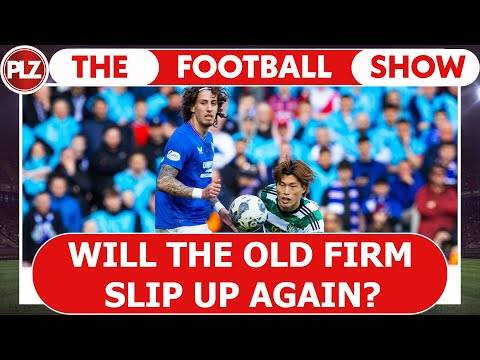 Will O** F*** slip up again? I The Football Show LIVE - PLZ Soccer ...