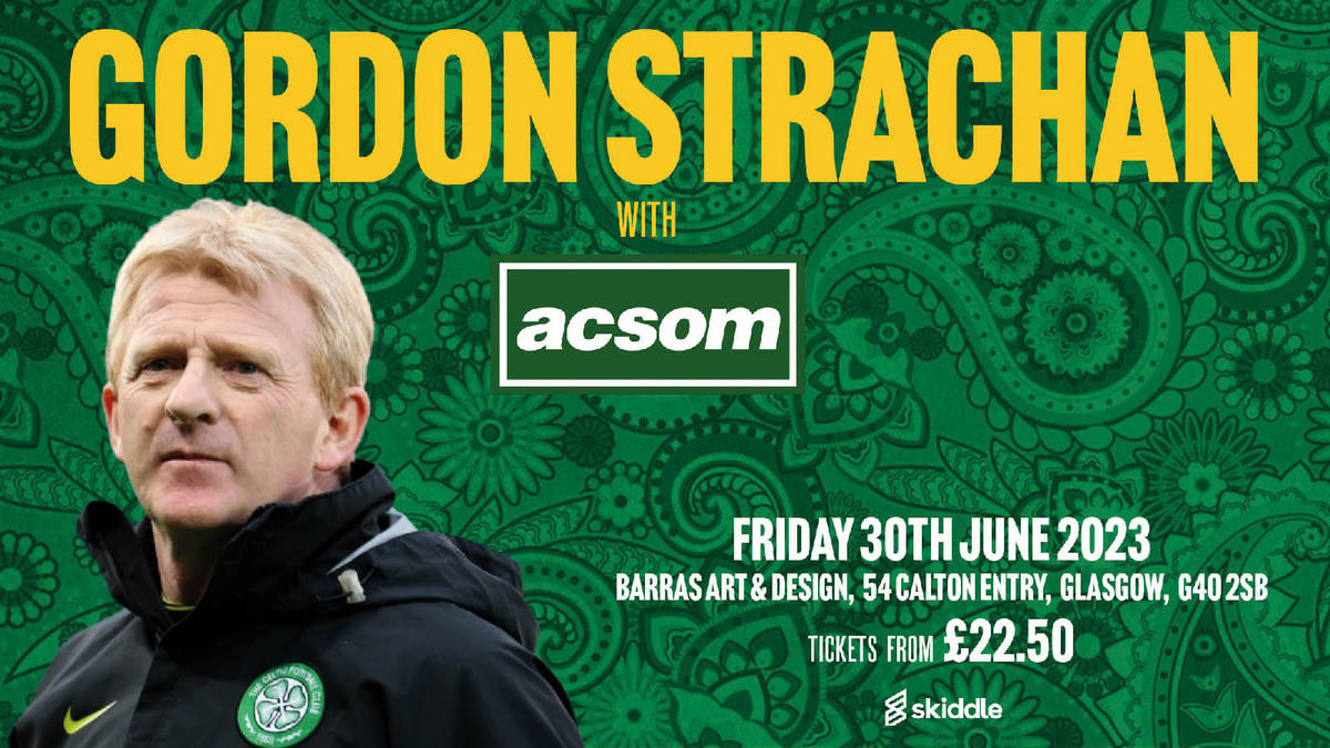 Get your tickets for Gordon Strachan with A Celtic State of Mind ...